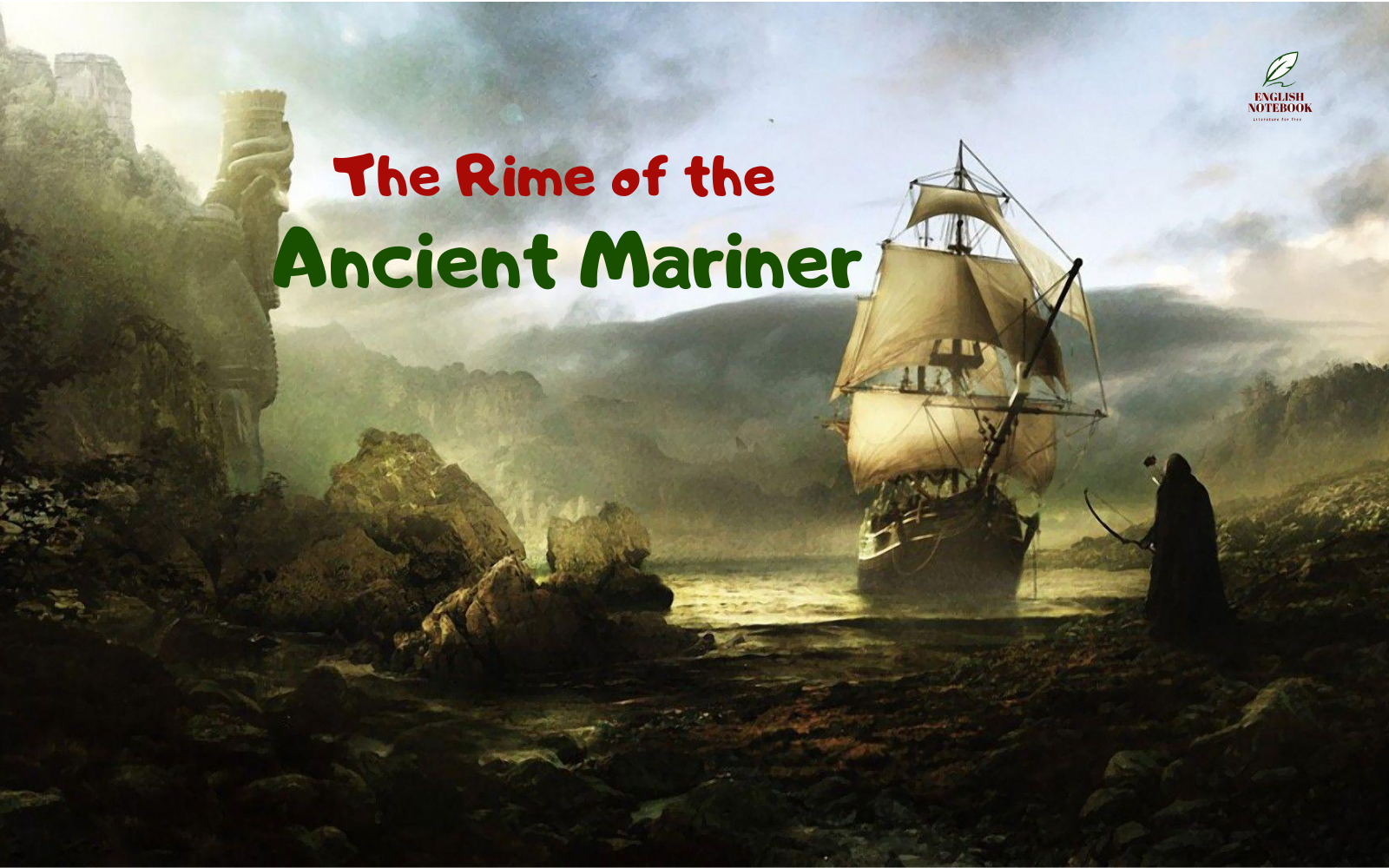 The Rime of the Ancient Mariner ~ English Notebook