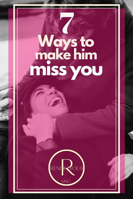 Relationship Tips 7 Ways To Make Him Miss You relationship-tips-7-ways-to-make-him-miss-you