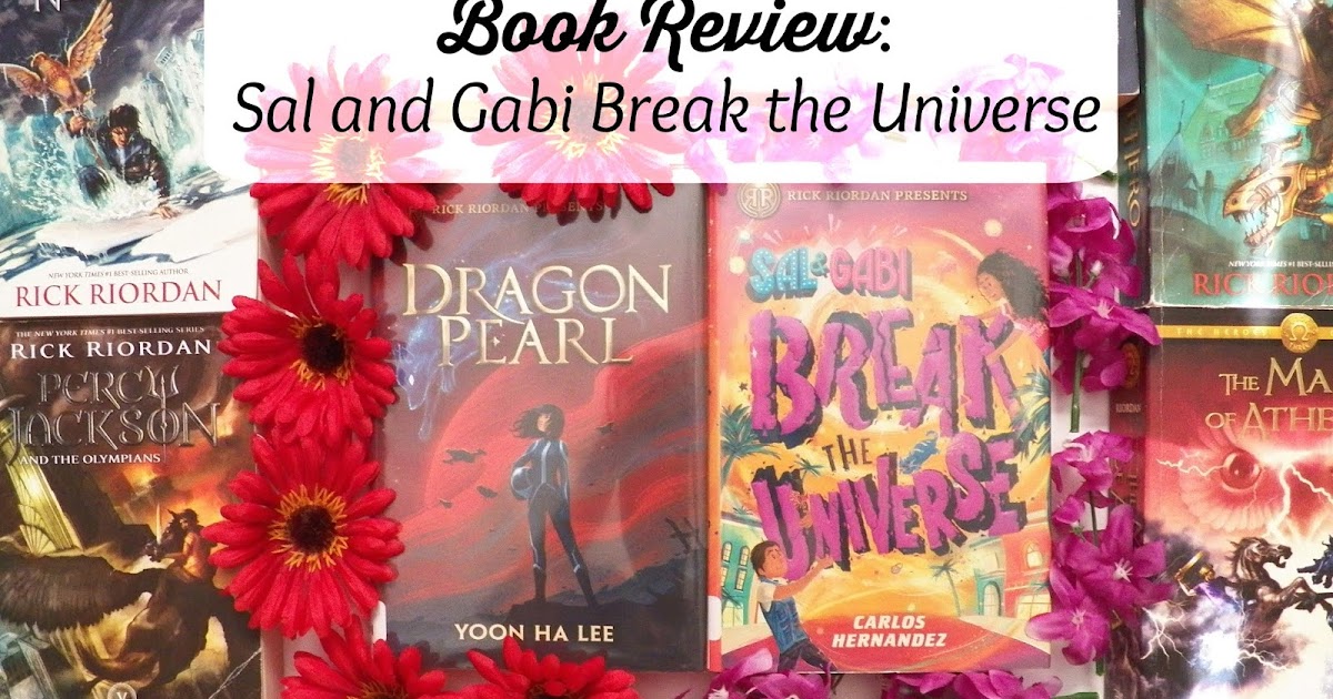 Book Review: Sal and Gabi Break the Universe