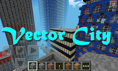Minecraft PE Ever: Vector City Map PE BY:TheMrjoojo