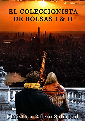 Reseña: "El coleccionista de Bolsas II" - Christian Calero Salmoral ...