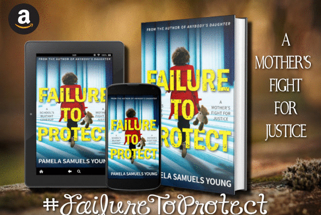 FAILURE TO PROTECT by Pamela Samuels Young | A Title Wave