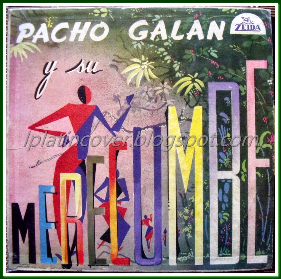 "La Casa De La Carátula Latina": Pacho Galán Y Su Merecumbé