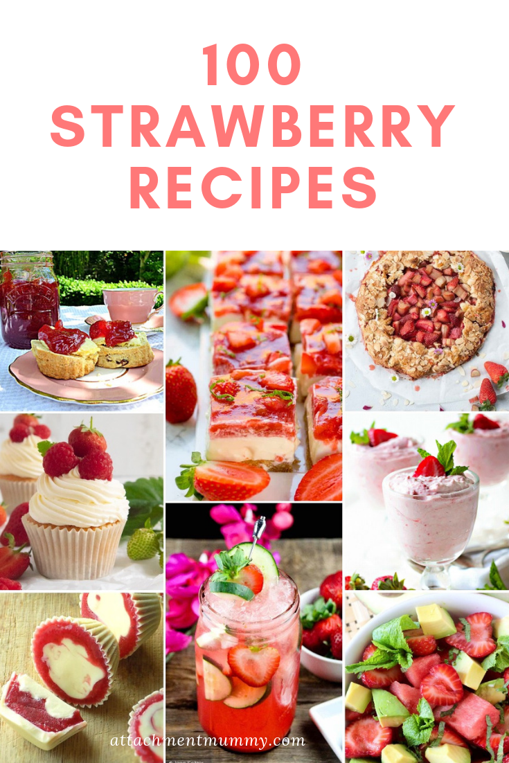100 of the Most Delicious Strawberry Recipes Your Family Will Love