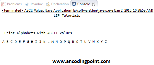 Java Program to Print to Alphabets with ASCII Values - PProgramming Java Program to Print to Alphabets with ASCII Values - PProgramming