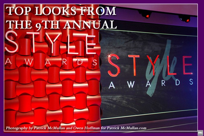 PMc MAGAZINE BLOG: TOP LOOKS FROM THE 9TH ANNUAL STYLE AWARDS - PMc ...