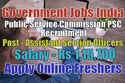 PSC Recruitment 2020 for Assistant Section Officers Apply Online Now ...