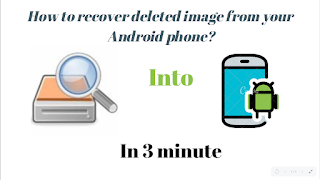 How to | way to | recover deleted image or photos from android device