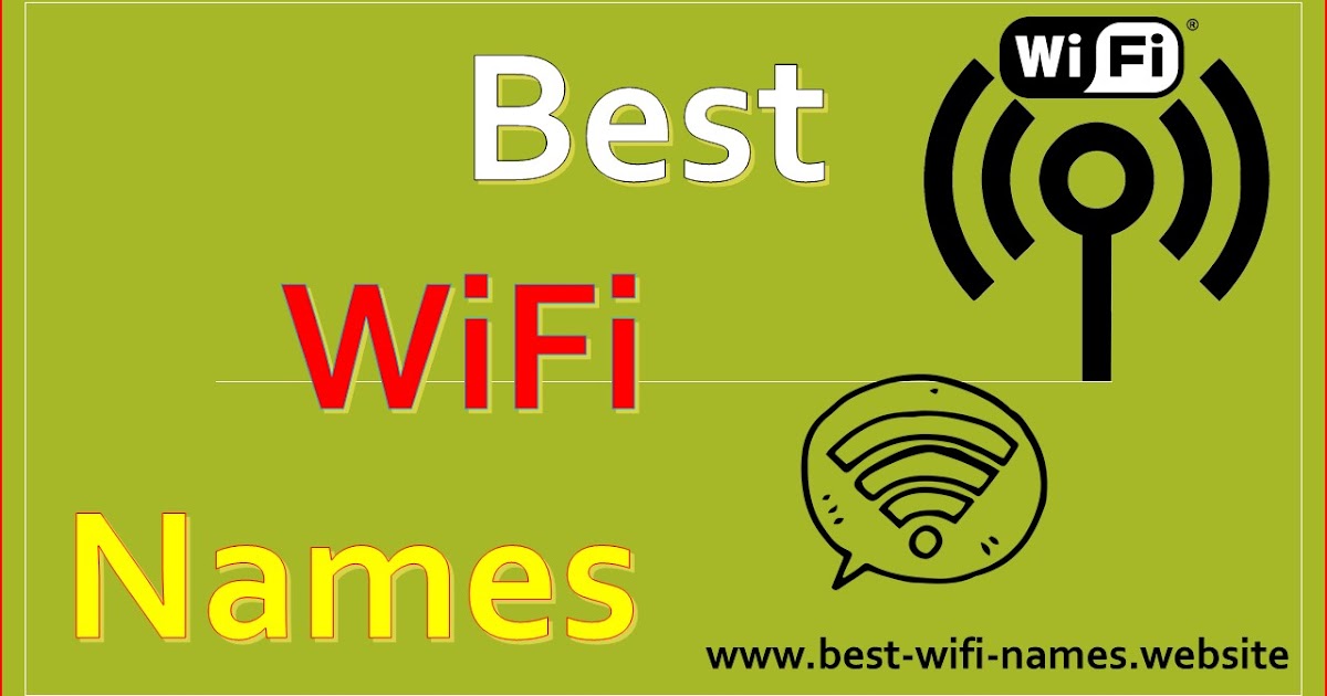 200+ Best Funny and Cool WiFi Names 2019 | Best Wifi Names