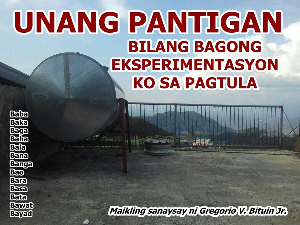 Tungkong Bato: Unang pantigan bilang bagong eksperimentasyon ko sa pagtula