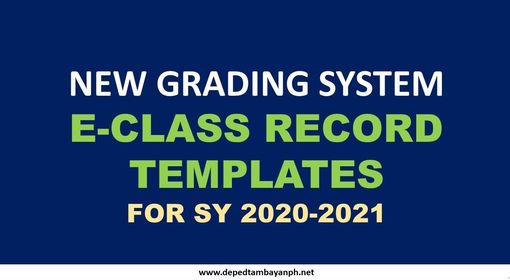 New Grading System and Electronic Class Record Templates for SY 2020 ...