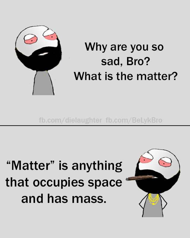 Be Like Bro: Bro Sad