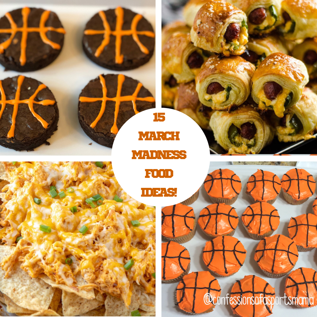 15 Deliciously Fun March Madness Food Ideas + Links to the Recipes!
