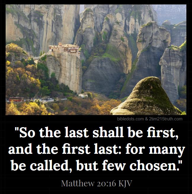 2 Timothy 2:15 Truth: Verse of the Day: Matthew 20:16 KJV