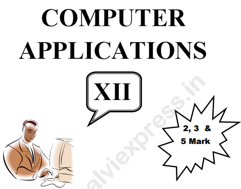 12th Computer Application Full study materials