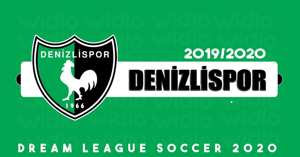 Denizlispor 19/20 - DLS20 Dream League Soccer 2020 Forma Kits ve logo ...