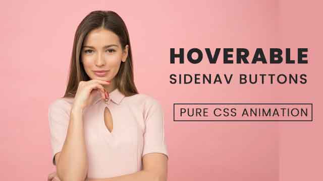 Pure CSS Hoverable Sidenav Buttons