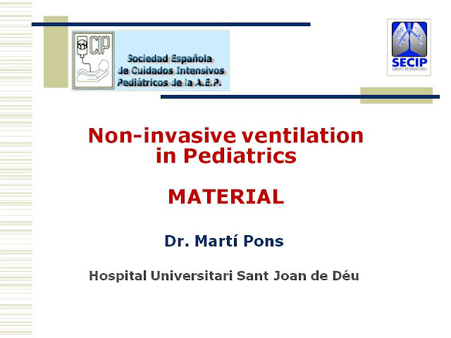 Grupo Respiratorio SECIP: Non-invasive ventilation in pediatrics-Material