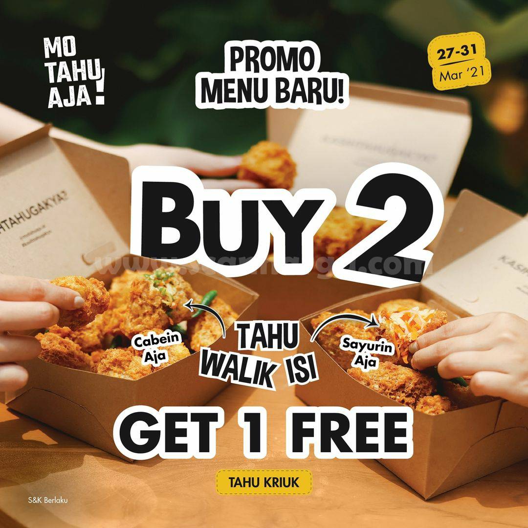 Mo Tahu Aja Promo Menu Baru - Beli 2 Tahu Walik Isi Gratis 1 Tahu Kriuk ...
