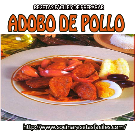 Adobo de pollo - Recetas caseras fáciles de pollo.