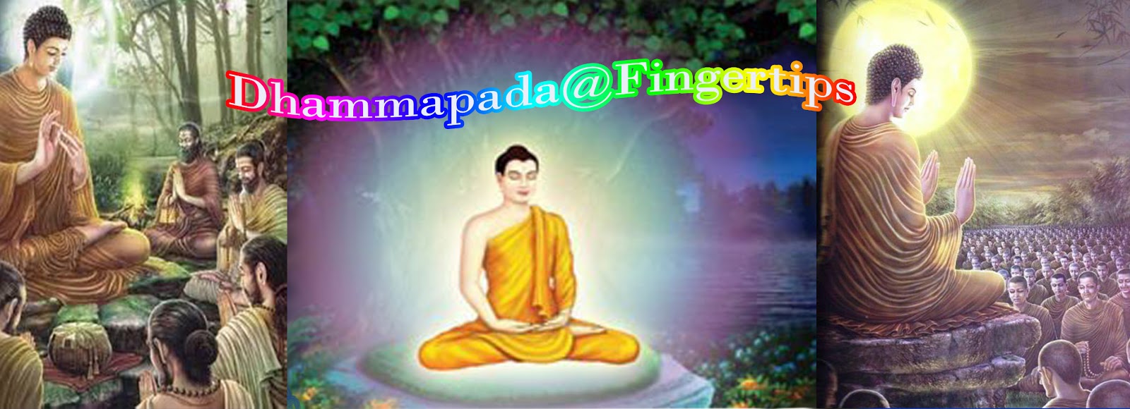 Dhammapada@Fingertips : Introduction to Dhammapada