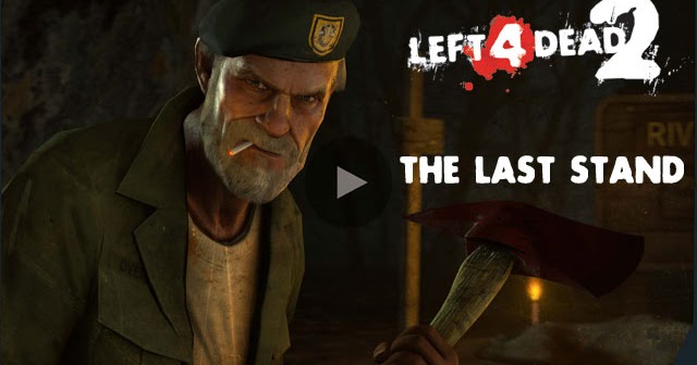VARIEDALIA - Russell's Lair: Left 4 Dead 2 - The Last Stand CONTENT ...