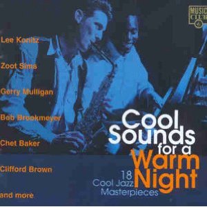 Best of ...Both Worlds: Cool Sounds For A Warm Night