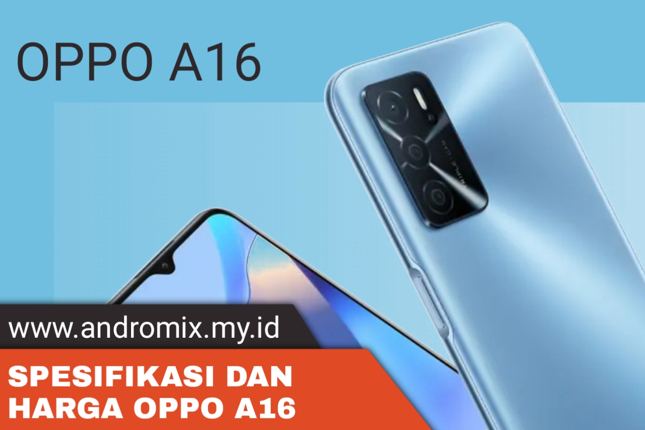 Spesifikasi dan Harga Oppo A16 - AndroMix