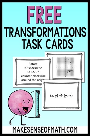 FREE Transformation Task cards - Make Sense of Math