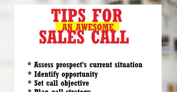 Sales Skills And Techniques: Tips For Successful Sales Call