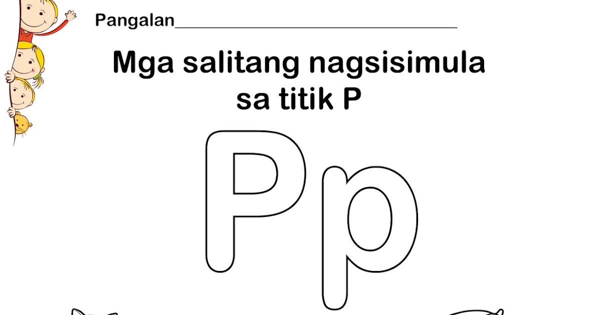 isangmakatangpinay: Mga Salitang Nagsisimula sa Titik P