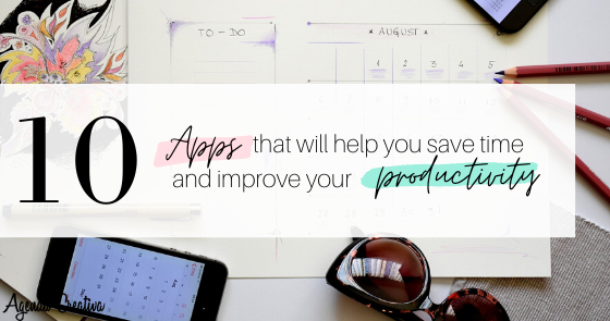 10 Apps that will help you save time and improve your productivity