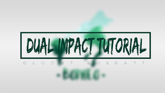 Dual Impact Tutorial