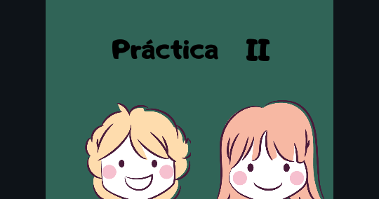 Practica II (2° año)
