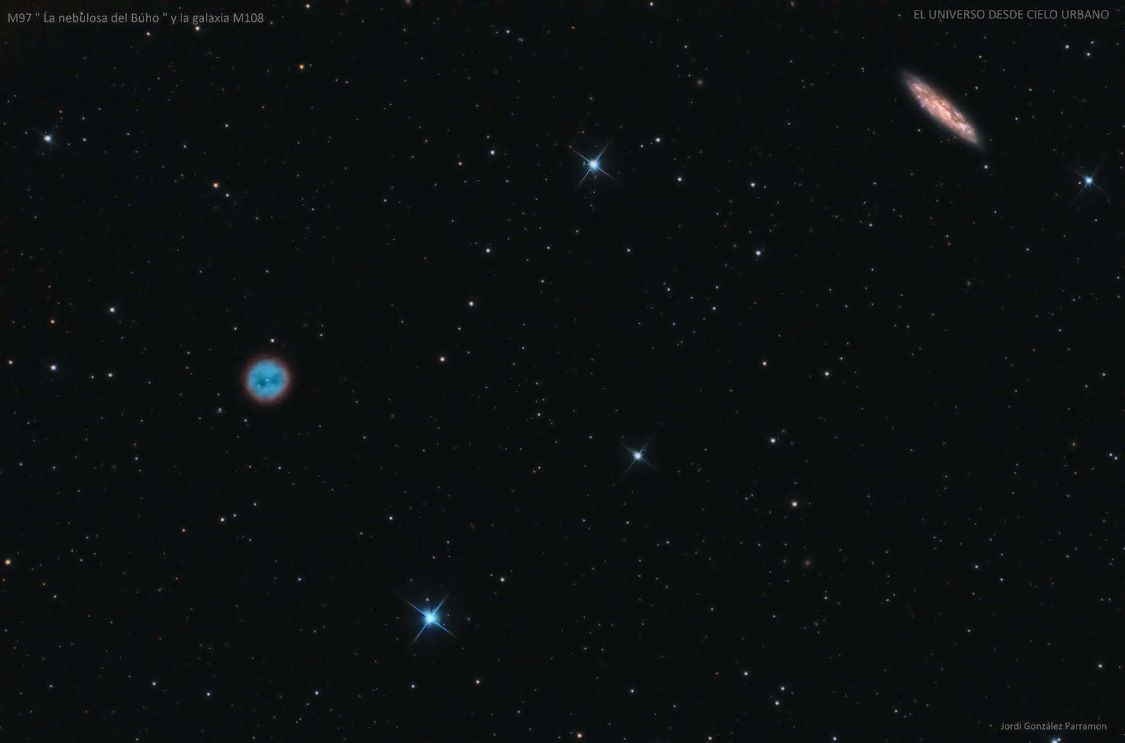 EL UNIVERSO DESDE CIELO URBANO: NEBULOSA M97 Y GALAXIA M108