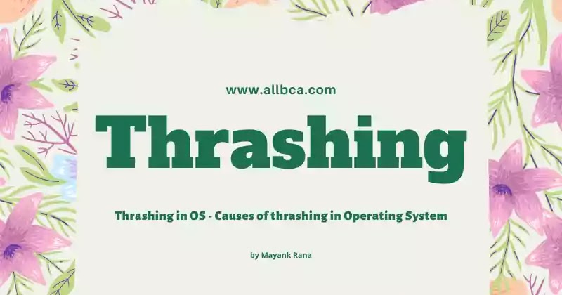 Thrashing in OS - Causes of thrashing in os - All BCA (Best Courses ...