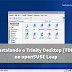 Instalando o Trinity Desktop (TDE) no openSUSE Leap - Blog Opção Linux