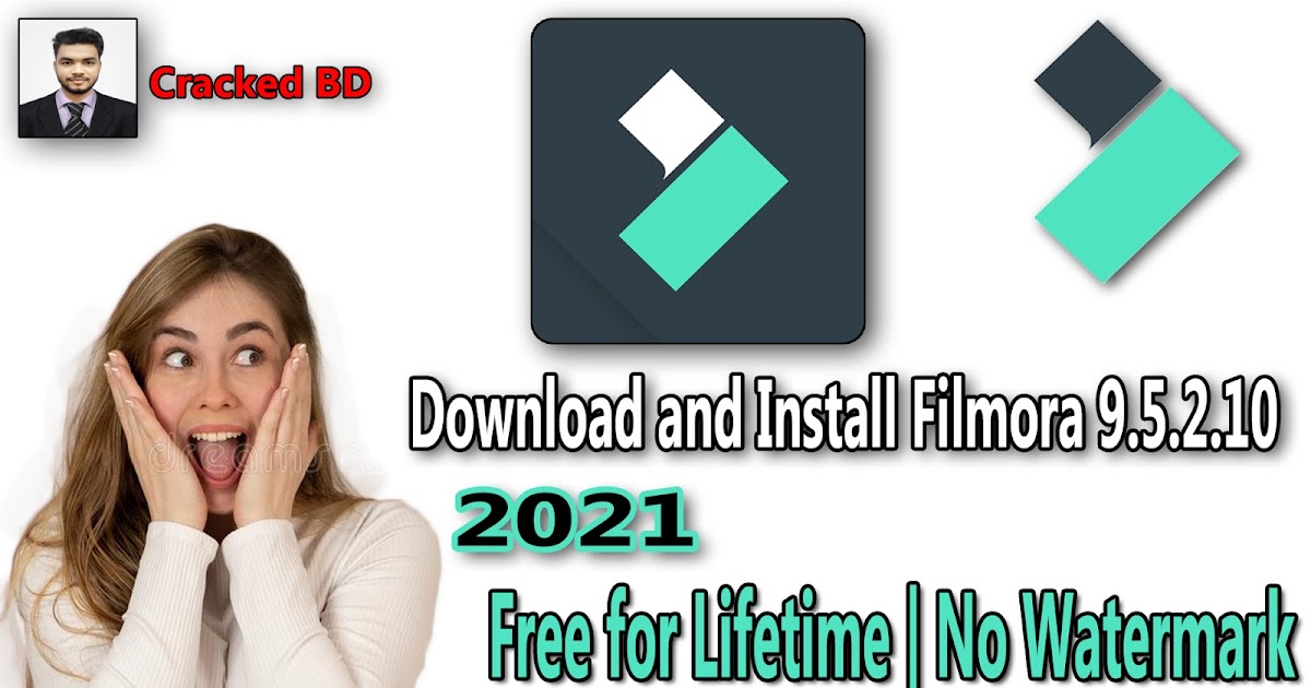 Download and Install Filmora 9.5.2.10 2021 Free for Lifetime | No Watermark