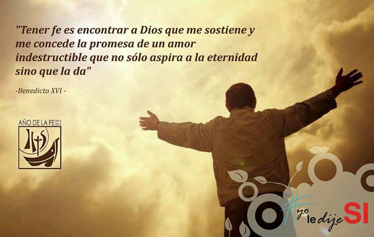 Catequesis Papales. Año de la Fe: TENER FE