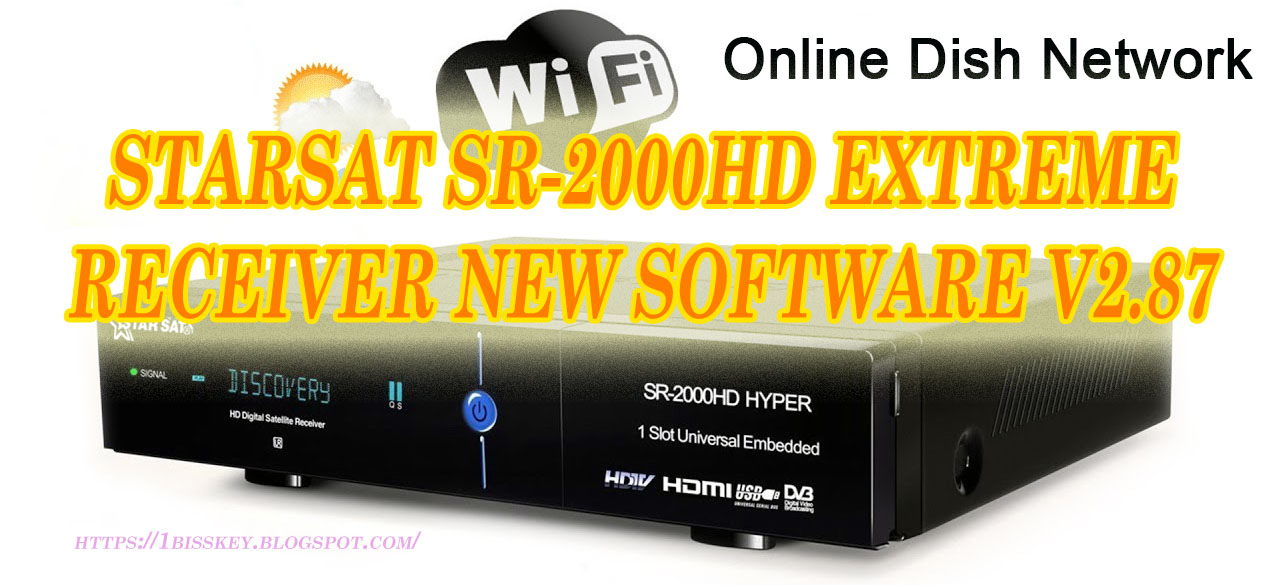 STARSAT SR-2000HD EXTREME RECEIVER NEW SOFTWARE V2.87 - 1Biss Key - Biss Key