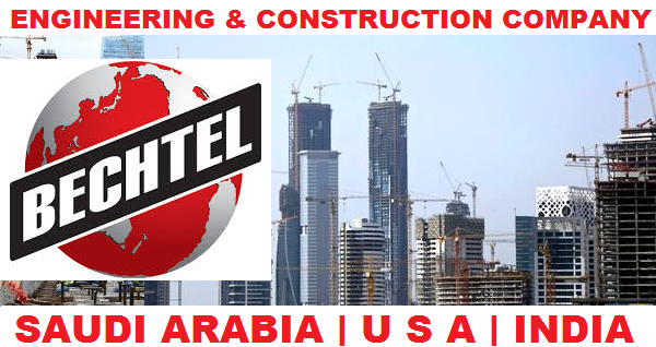 BECHTEL GLOBAL ENGINEERING, CONSTRUCTION & PROJECT MANAGEMENT COMPANY ...