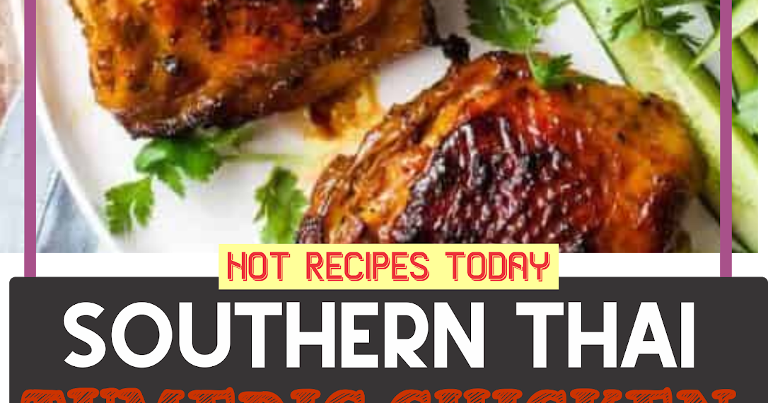 Southern Thai Tumeric Chicken | Show You Recipes