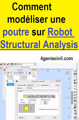 Comment modéliser une poutre sur Robot Structural Analysis