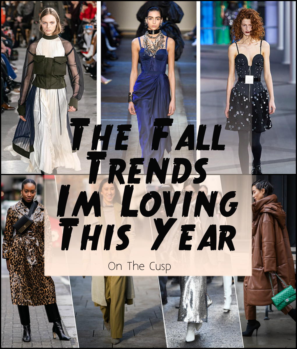 The Fall Trends I'm Loving This Year