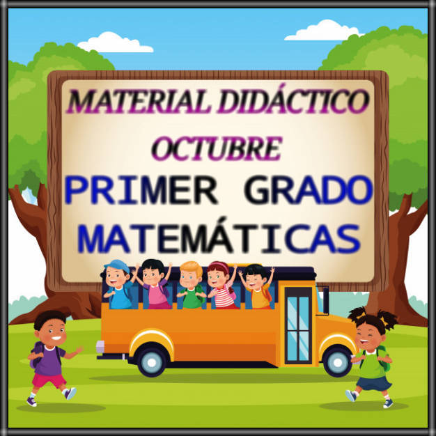 MATERIAL DIDÁCTICO DE OCTUBRE-PRIMER GRADO-MATEMÁTICAS - MILTON PAREDES ...
