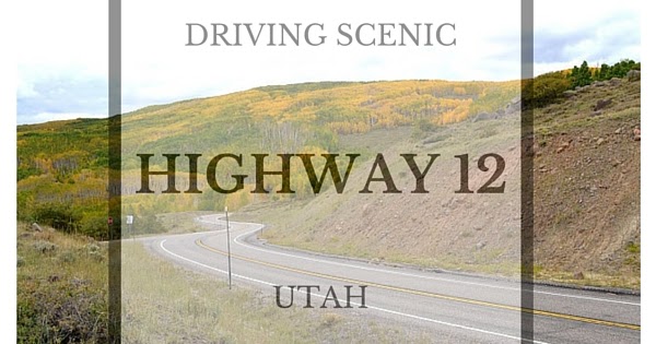 Katie Wanders : Driving Utahs Scenic Byway 12 (Highway 12)