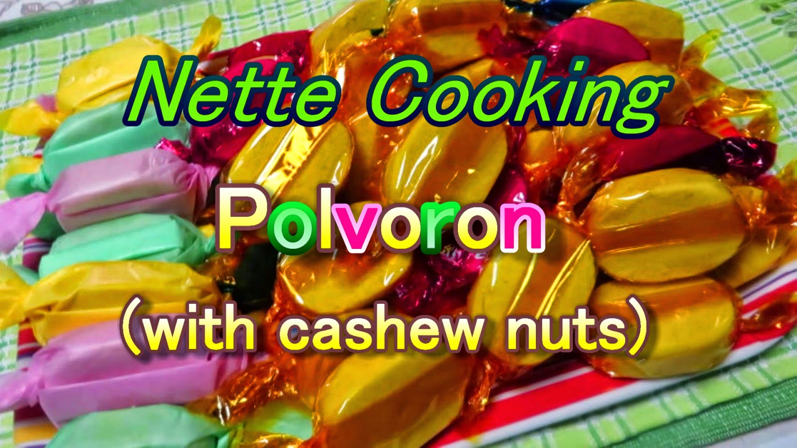 "Nette Cooking": "Polvoron"