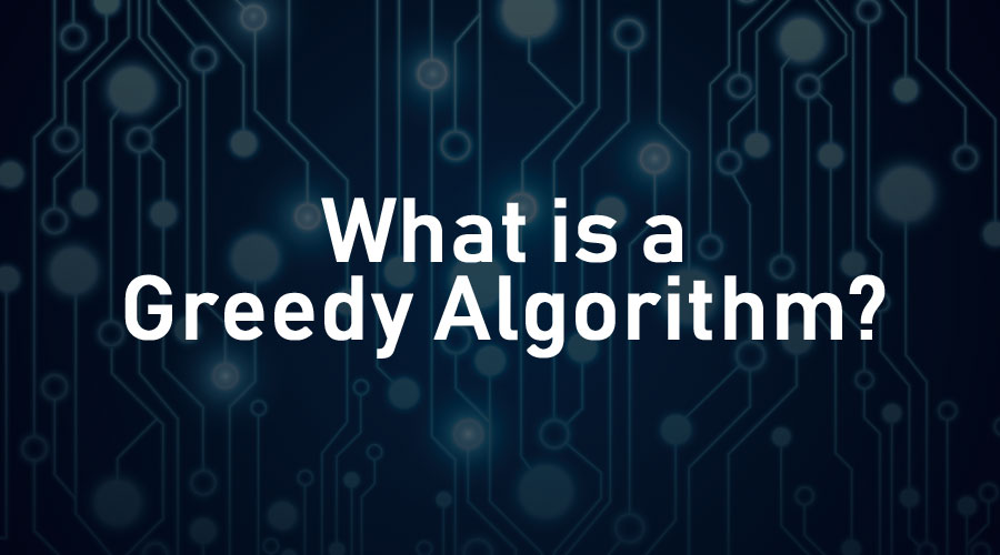 Greedy Algorithm - Introduction