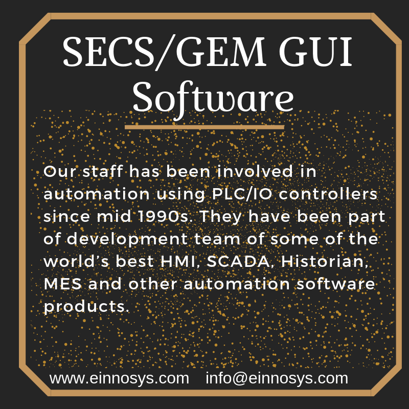 SECS/GEM, GEM300, Smart Factory & Industry 4.0: SECS/GEM GUI Software
