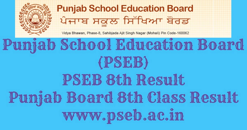 PSEB 8th Result 2022 Punjab Board 8th Class Result www.pseb.ac.in ... PSEB 8th Result 2022 Punjab Board 8th Class Result www.pseb.ac.in ...